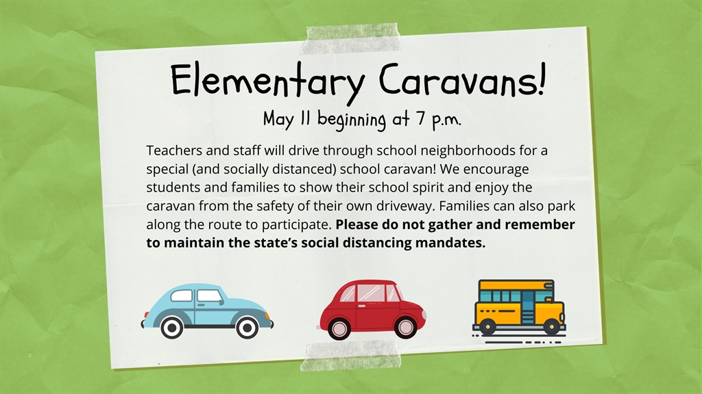 School Caravans Organized for Elementary Students and Families for May ...