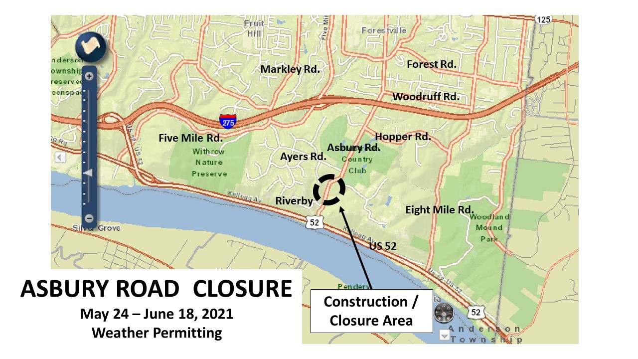 Asbury Road, South of Ayers, Closed Beginning May 24 > Anderson Township